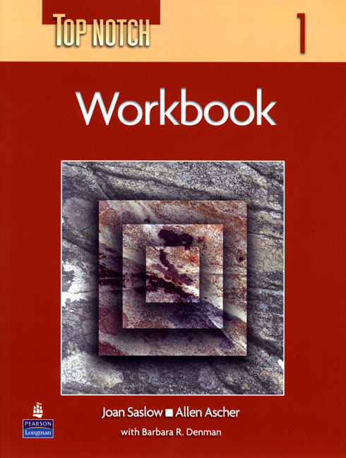 Top Notch 1st Edition - Workbook (Upper Beginner) by Joan Saslow and ...