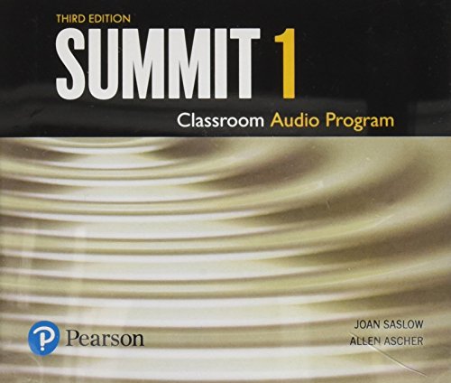 Summit (3rd Edition) - Class CD (Level 1) by Joan Saslow, Allen Ascher ...