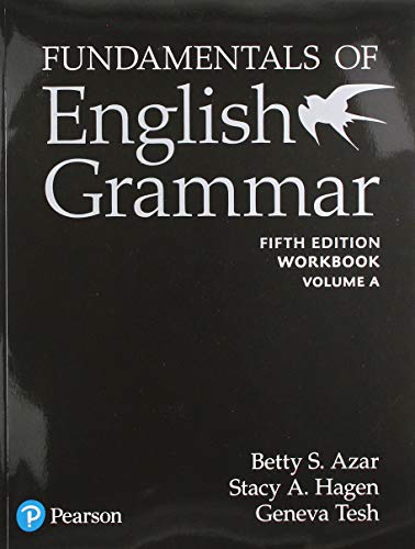 Fundamentals Of English Grammar 5th Edition Workbook A With Answer fundamentals-of-english-grammar-5th-edition-workbook-a-with-answer