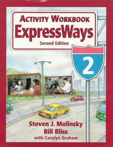 ExpressWays - Workbook (Level 2) by Steven J. Molinsky and Bill Bliss ...
