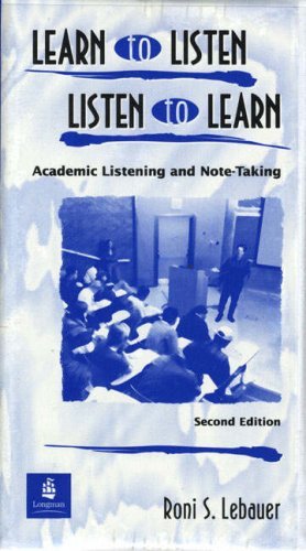 Learn to Listen - Listen to Learn 1: Academic Listening and Note-Taking ...