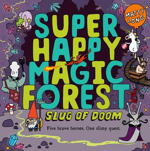 Super Happy Magic Forest - Slug Of Doom - Hardcover by Matty Long on ...