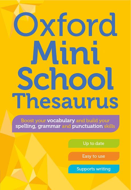 English Dictionaries and Thesauruses - Oxford Mini School Thesaurus ...