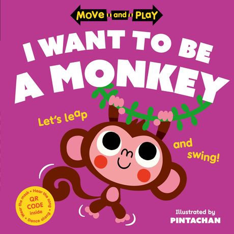 Move and Play Picture Books - I Want to Be a Monkey by Oxford Children ...