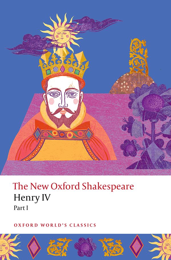 Oxford World's Classics - The Oxford Shakespeare: Henry IV - Part I ...