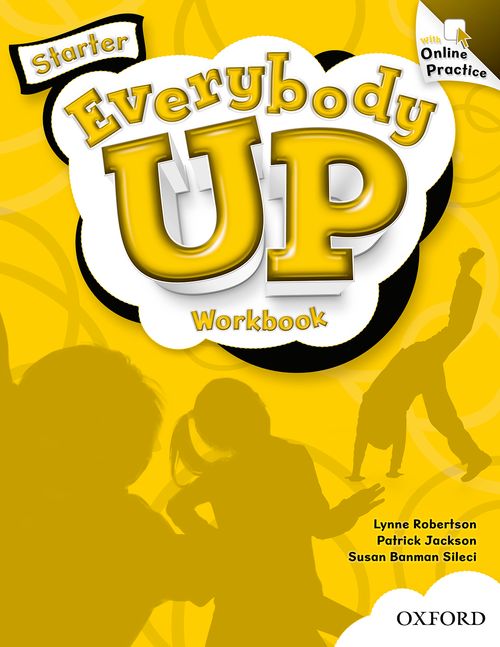 Everybody Up - Workbook with Online Practice (Starter) by Lynne ...