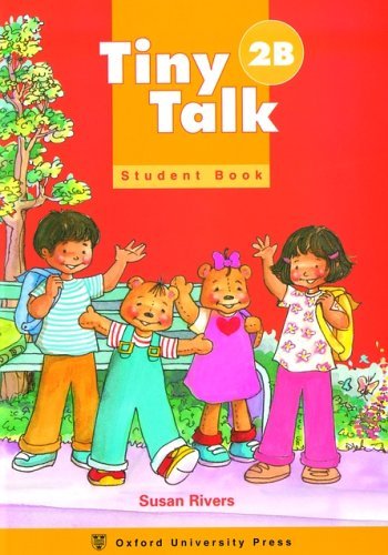 Tiny Talk - Student Book-B (Level 2) by Graham, Carolyn; Rivers, Susan on ELTBOOKS - 20% OFF!