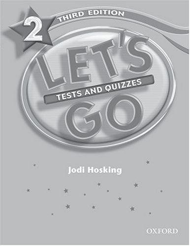 Let's Go (Third Edition) - Tests and Quizzes (Level 2) by Hosking, Jodi ...