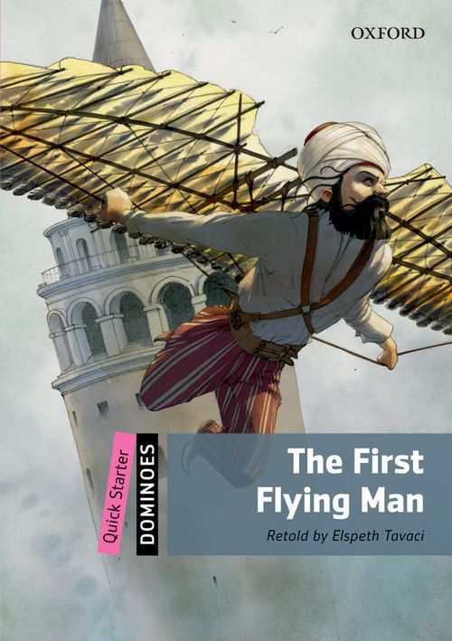Dominoes : Second Edition: Quick Starters - The First Flying Man: MP3 ...