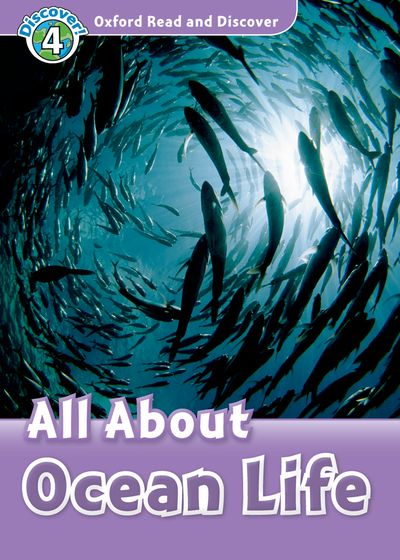 Oxford Read and Discover - Level 4 (750 Headwords) - All About Ocean ...