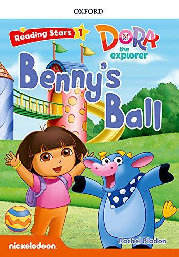 Reading Stars - Dora The Explorer Bennys Ball (レベル 1) by Margaret ...