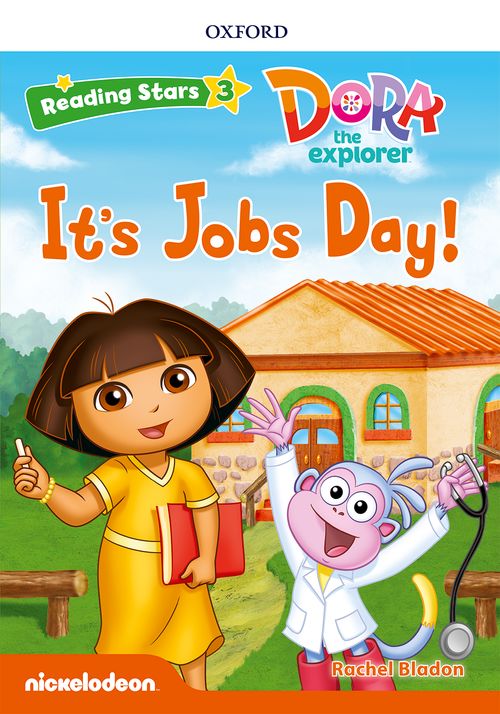 Reading Stars - Dora Its Jobs Day (レベル 3) by Margaret Whitfield, Nicole ...