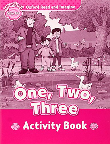 Oxford Read and Imagine - Starter - One, Two, Three Activity Book ...