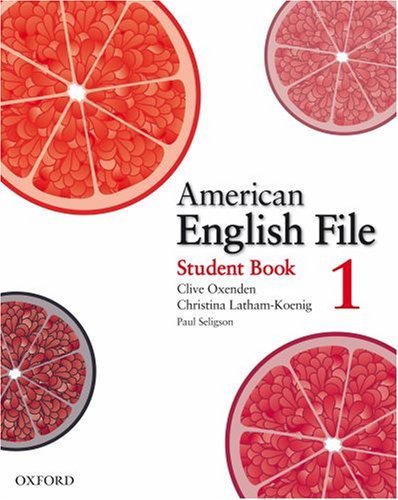 American English File - Student Book (Level 1) by Oxenden, Clive ...