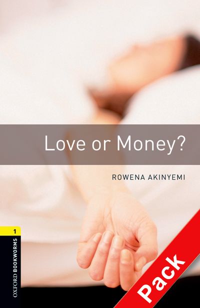 Oxford Bookworms Library: Third Edition, Stage 1 - Love or Money? CD ...