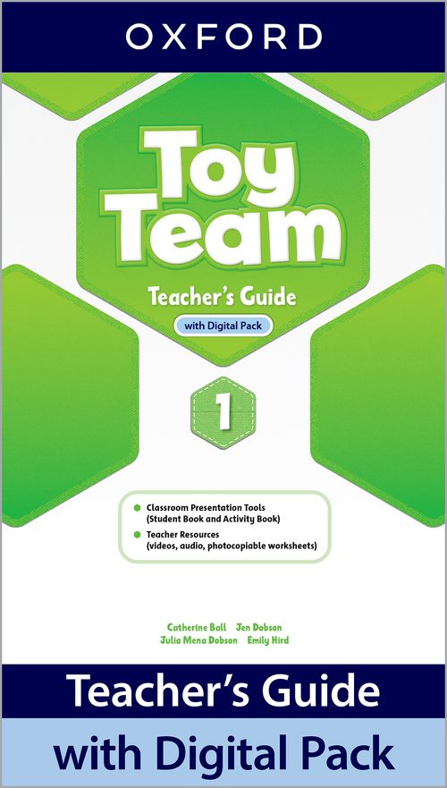 Toy Team - Teacher's Guide with Digital Pack (Level 1) by Jen Dobson, Julia Mena Dobson ...