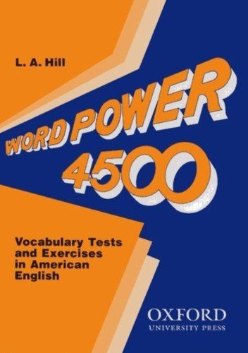Word Power - Word Power 4500 by Hill, L.A. on ELTBOOKS - 20% OFF!