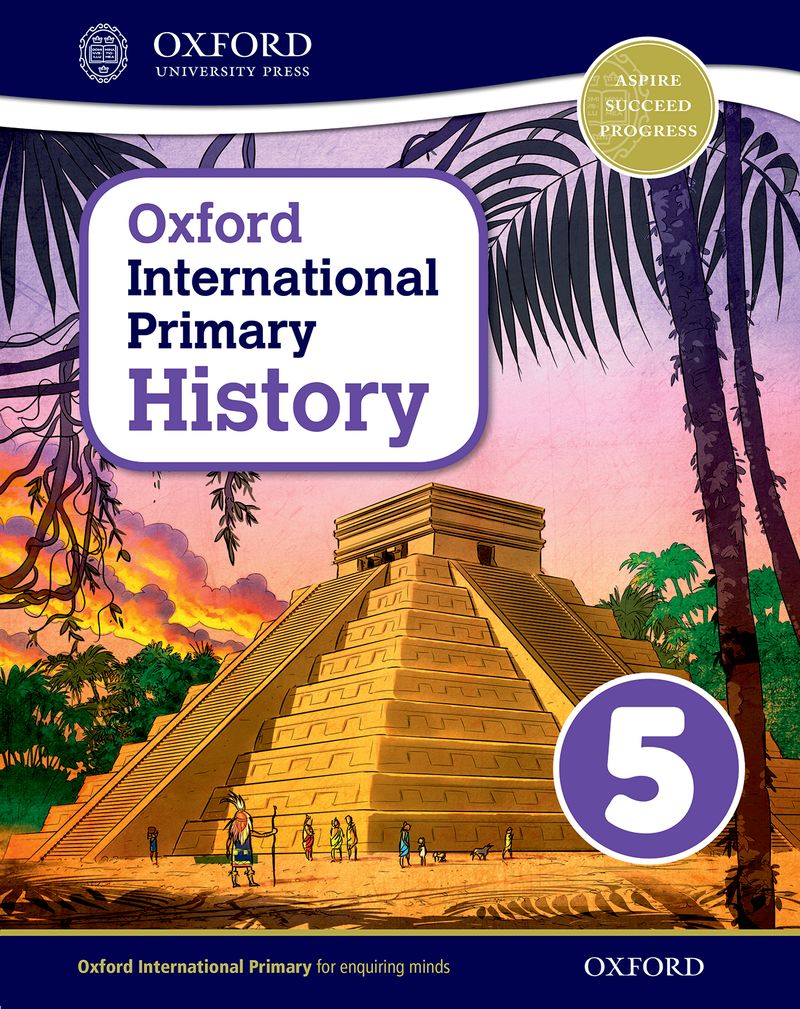Oxford International Primary History - Student Book (Level 5) by Helen ...