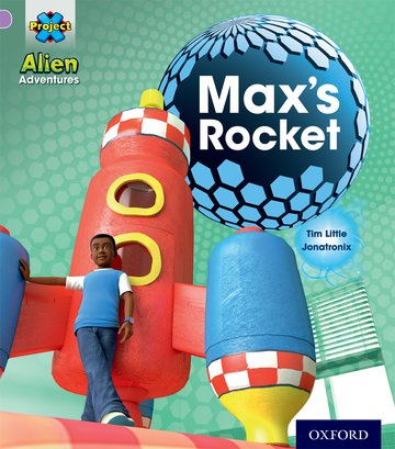 Project X: Alien Adventures - Max's Rocket (Pink) by Various on ...