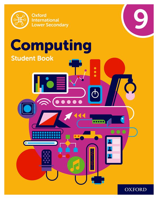 Oxford International Computing - Student Book (Lower Secondary (Year 9 ...