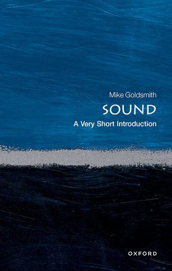 A Very Short Introduction - Sound | 音 (Physics) by Mike Goldsmith on ...