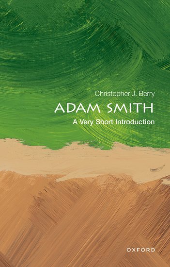 A Very Short Introduction - Adam Smith (Business & Economics) by ...