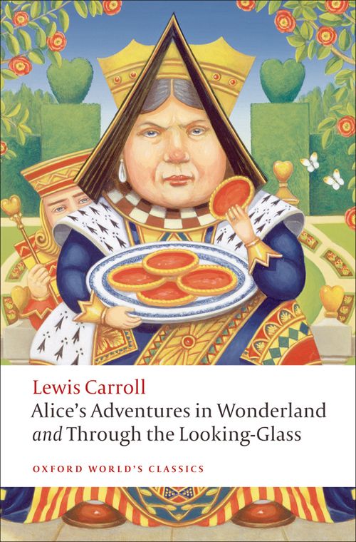 Oxford World's Classics - Alice's Adventures in Wonderland: WITH ...