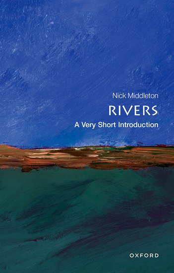 A Very Short Introduction - Rivers (Nature) by Nick Middleton on ...