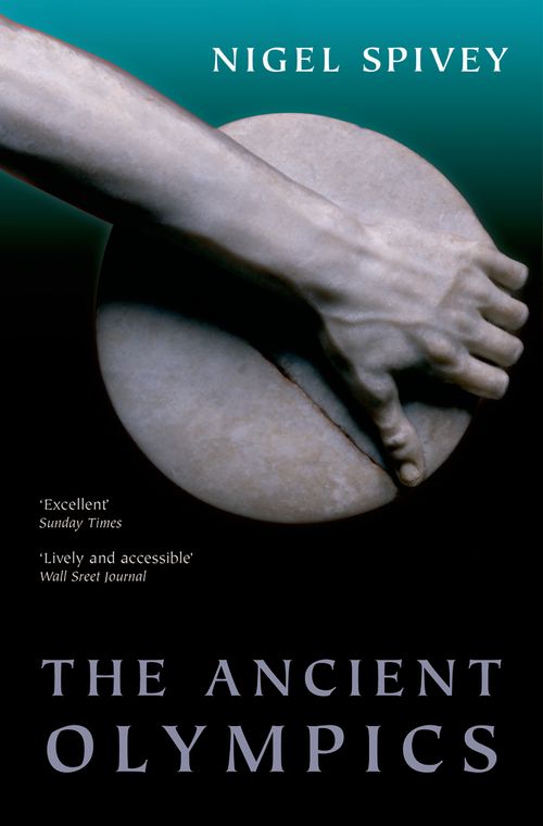 The Ancient Olympics - Paperback by Dr. Nigel Spivey on ELTBOOKS - 20% OFF!