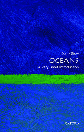 A Very Short Introduction - Oceans (Geography) by Dorrik A. V. Stow on ...
