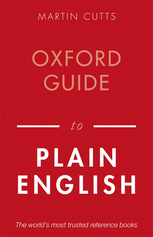 Oxford English Language Guides - Oxford Guide to Plain English 4th ...