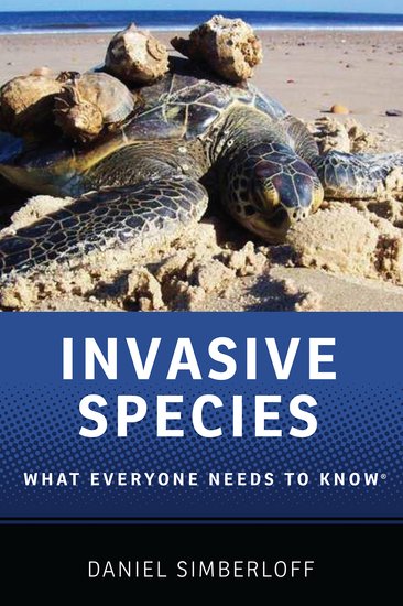 What Everyone Needs to Know® - Invasive Species (Biological Sciences ...