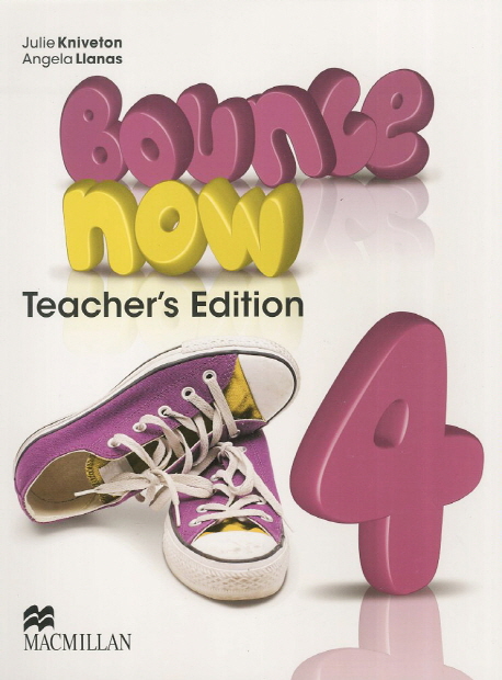 Bounce Now - Teacher's Edition (Level 4) by Julie Kniveton, Angela Llanas and Lulu Campbell on ...