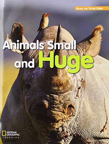 Reach Higher, Reader - Read On Your Own - Animals Small and Huge (Grade ...