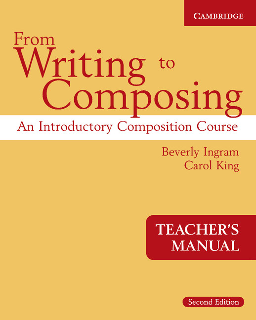 Cambridge Handbooks for Language Teachers - From Writing to Composing ...