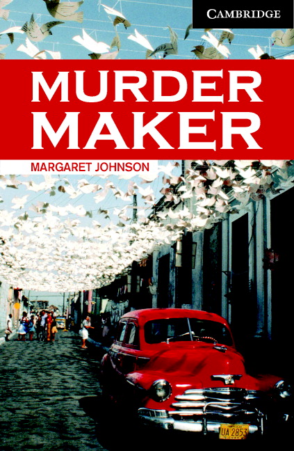 Cambridge English Readers: Level 6 - Murder Maker (book + audio CD pack ...