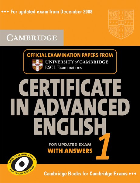 Cambridge Certificate in Advanced English - Student's Book with answers ...