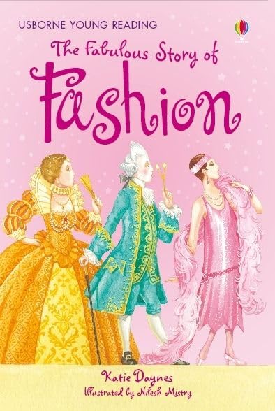 Usborne Young Reading - Fabulous Story Of Fashion (Hardback) (Level 2 ...