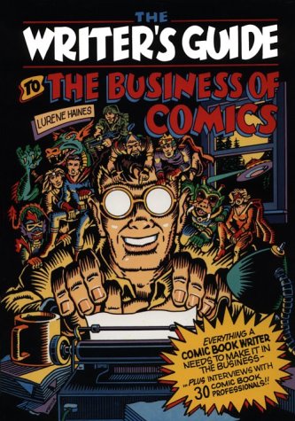 Graphic Novels - Writer's Guide to the Business of Comics: Everything a ...