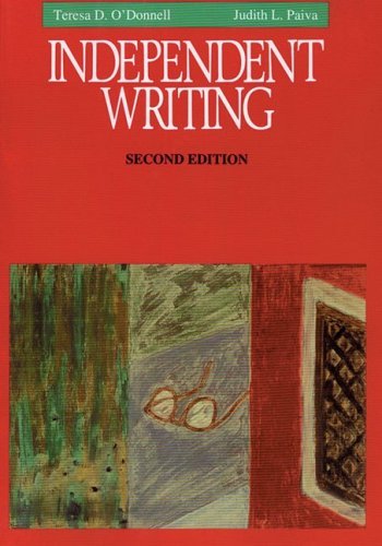 Independent Writing - Text by Judith L Paiva, Teresa D. O’Donnell on ...