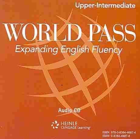 World Pass- Expanding English Fluency - Audio CD (Upper-intermediate) by Susan Stempleski, Nancy ...