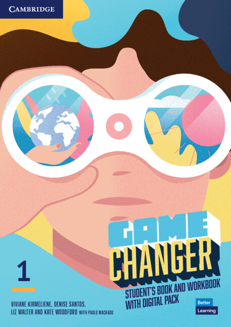 Game Changer - Student's Book and Workbook with Digital Pack (Level 1) by Viviane Kirmeliene ...