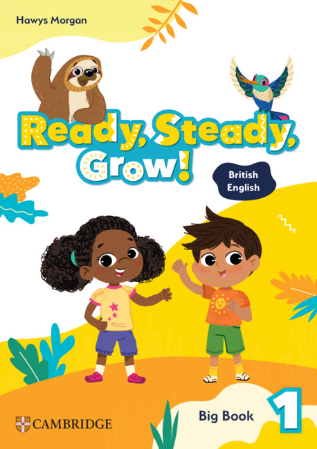 Ready, Set, Grow! - Big Book (Level 1 (British English)) by Morgan, Hawys on ELTBOOKS - 20% OFF!
