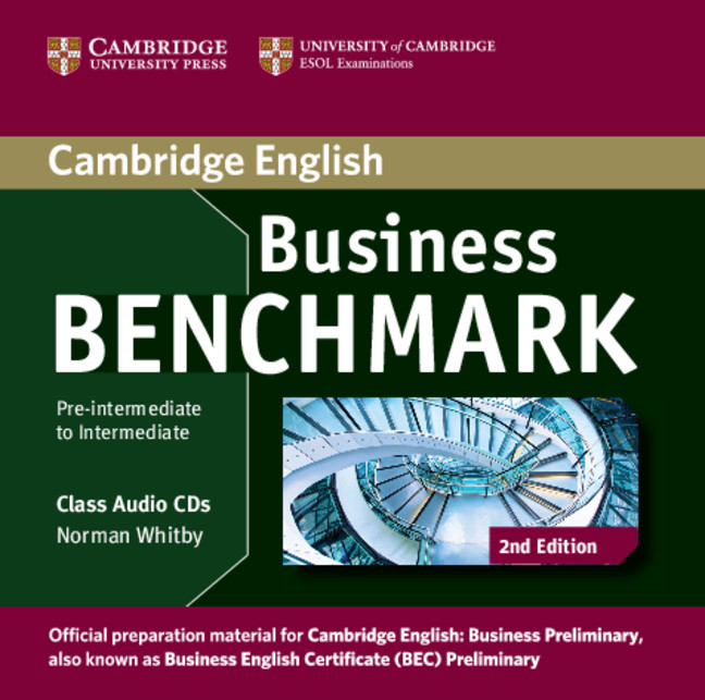 Business Benchmark: 2nd Edition - Class Audio CDs (Pre-intermediate ...