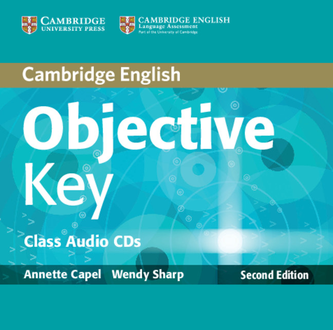 Objective Key 2nd Edition - Class Audio CDs (2) by Annette Capel and Wendy Sharp on ELTBOOKS ...