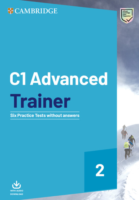 C1 Advanced Trainer - Six Practice Tests without answers with Audio by ...