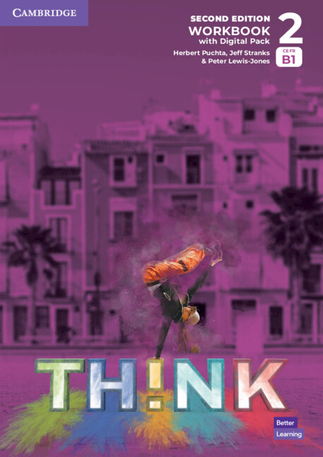 THiNK: 2nd Edition - Workbook with Digital Pack (Level 2) by Herbert Puchta, Jeff Stranks, Peter ...