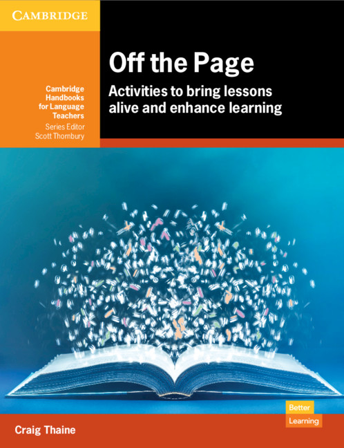 Cambridge Handbooks for Language Teachers - Off the Page: Activities to ...