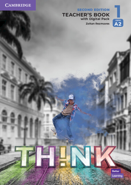 THiNK: 2nd Edition - Teacher’s Book with Digital Pack (Level 1) by Herbert Puchta, Jeff Stranks ...