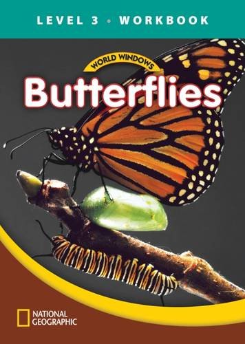 World Windows - Butterflies: Workbook (Level 3-Science) by Cengage ...